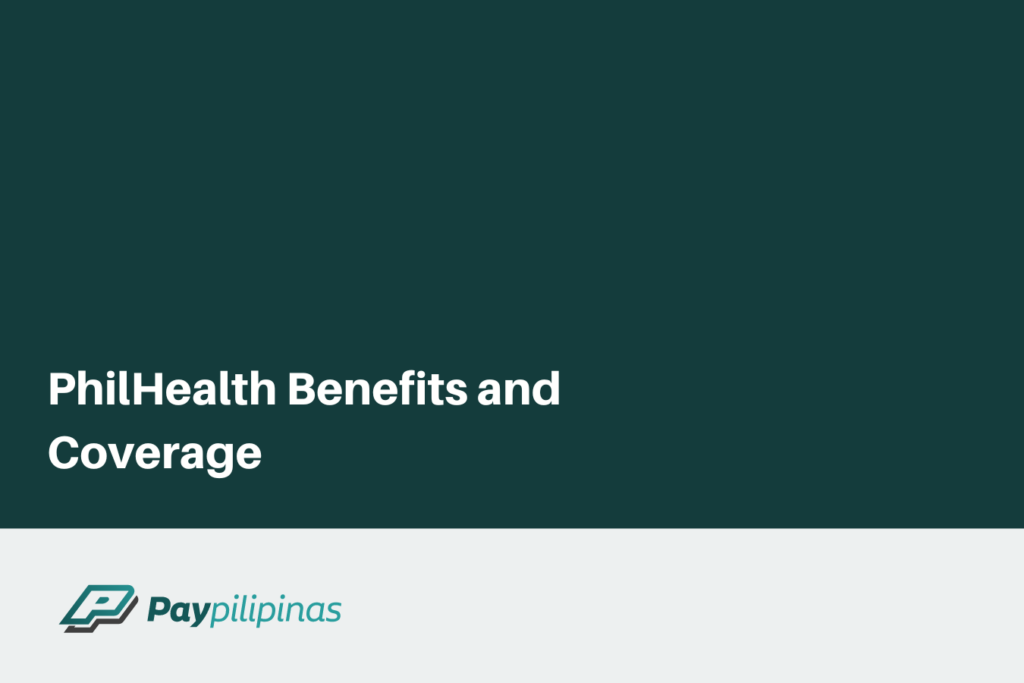PhilHealth Benefits and Coverage FAQs - PayPilipinas